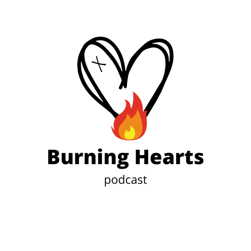 A Christian Bible-based Podcast | The BurningHearts